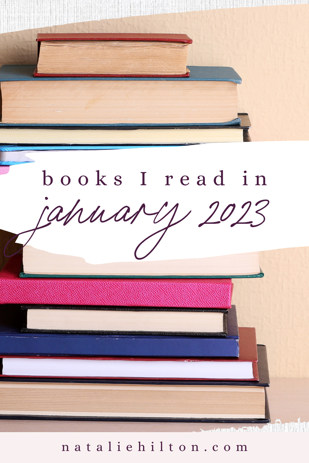 Books I Read in January 2023 - Natalie Hilton